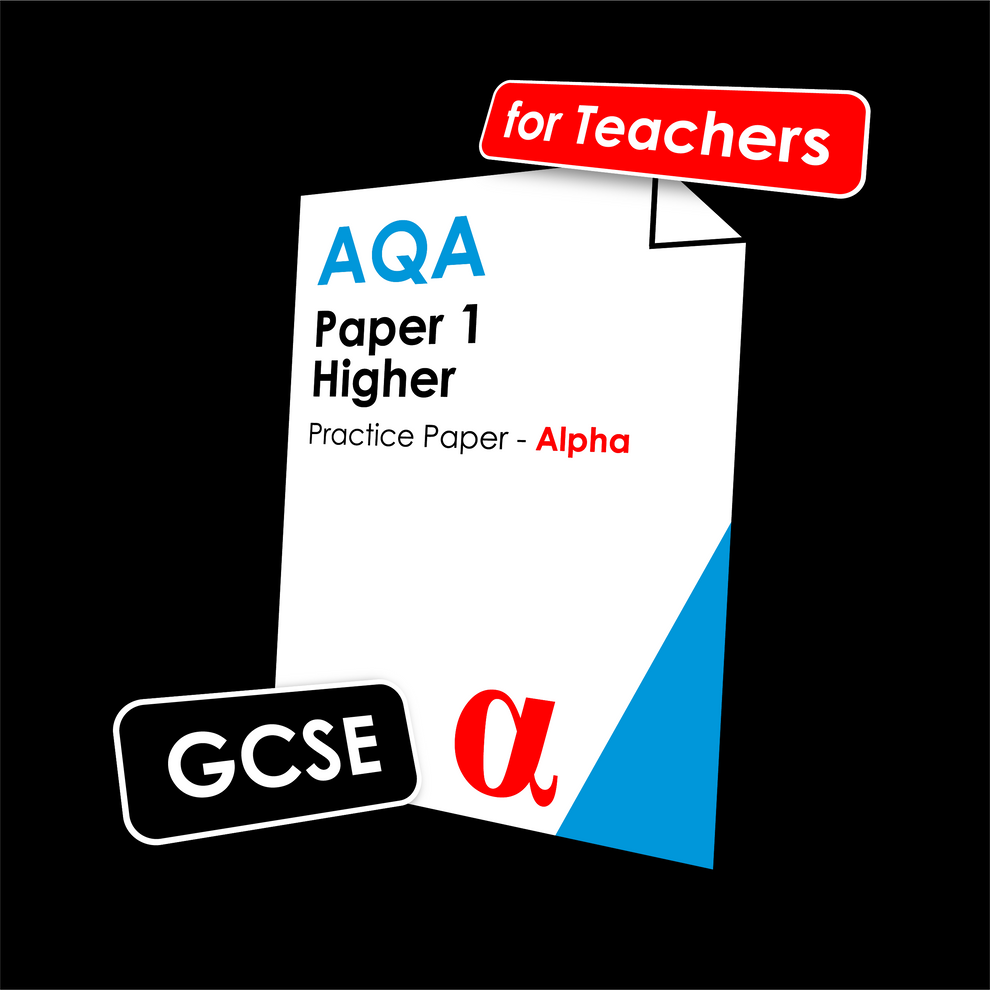 AQA GCSE Practice Paper | Paper 1 - Alpha | Teacher Issue – Physics Online