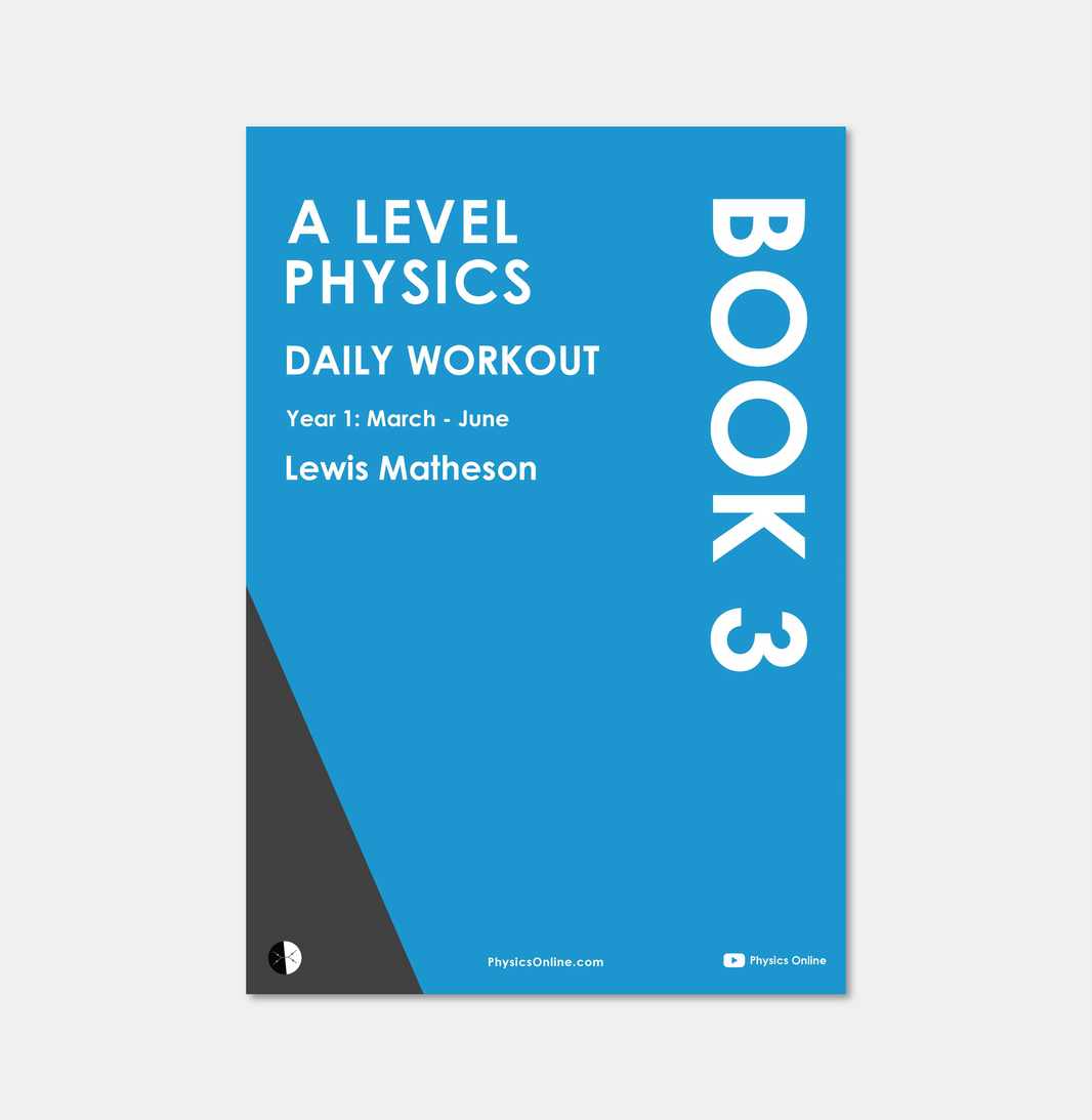 A Level Daily Workout Books (for Individuals) – Physics Online